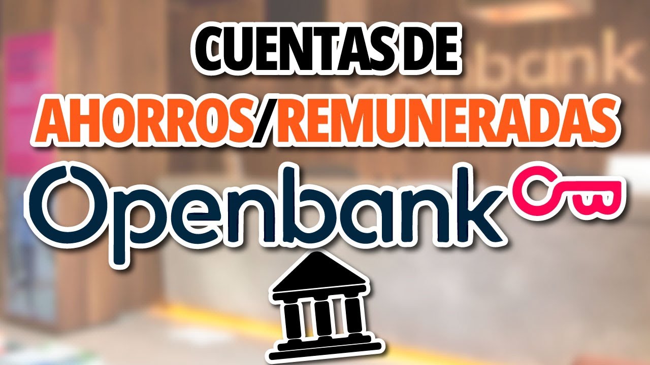 Depósito Openbank 12 meses: Opiniones y Análisis Completo del Mejor Producto Financiero del ...